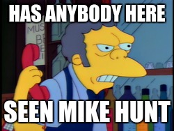 Mike Hunt - Imgflip