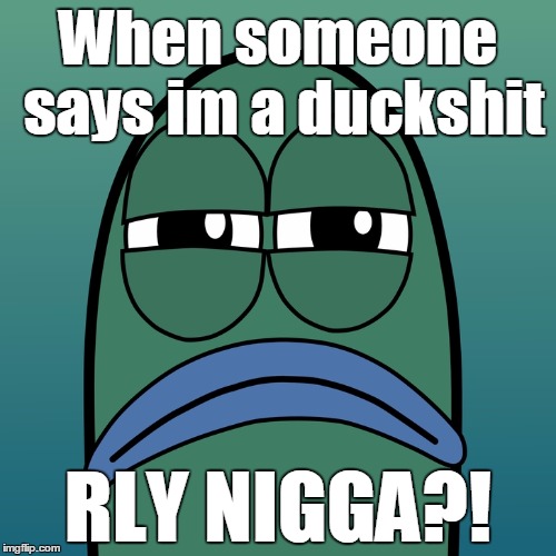 Spongebob really nigga - Imgflip