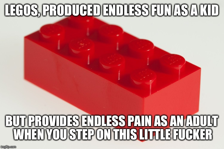 Legos from childhood to adulthood - Imgflip