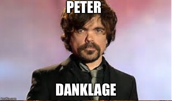 Peter Danklage - Imgflip