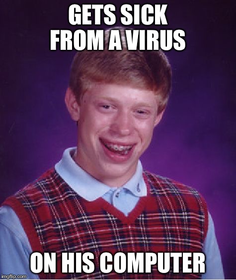 Bad Luck Brian Meme - Imgflip