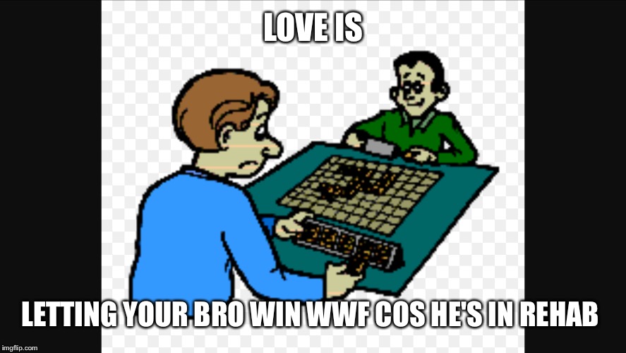 Rehab scrabble - Imgflip