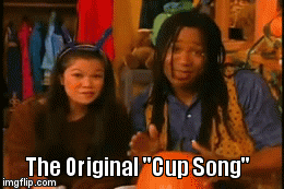 The original "cup song" - Imgflip