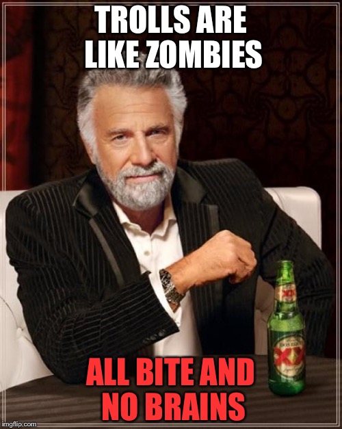 Brains are awesome. I wish everyone had one. - Imgflip