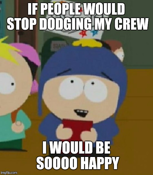 Craig South Park I would be so happy - Imgflip