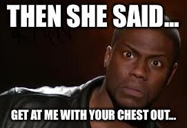 Kevin Hart Meme - Imgflip