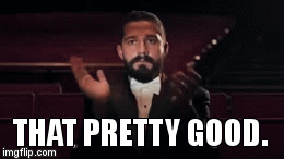 That's pretty good. - Imgflip