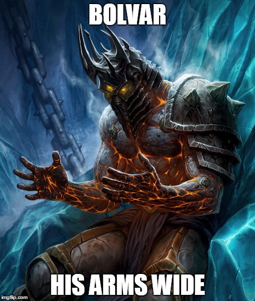Wow Bolvar Memes Bolvar Was Missing His Food Buff. #Warcraft