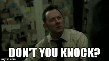 Don't you knock?? - Imgflip