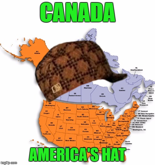 A nation of hosers, eh? - Imgflip