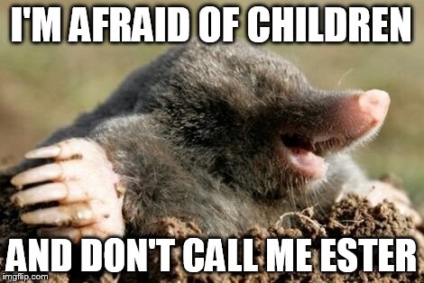 Mole Esther - Imgflip