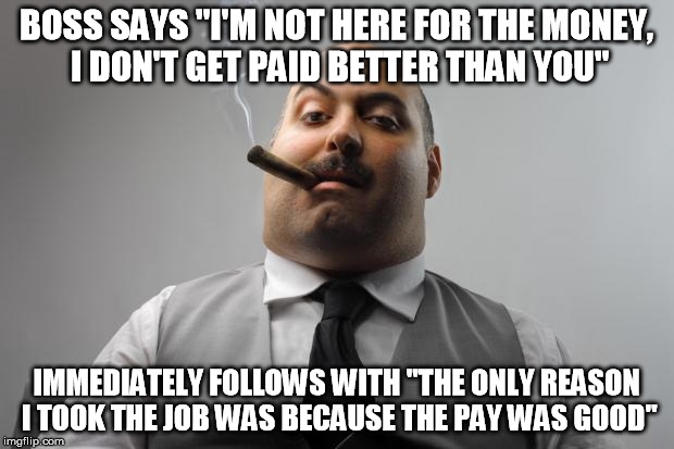Scumbag Boss Meme - Imgflip