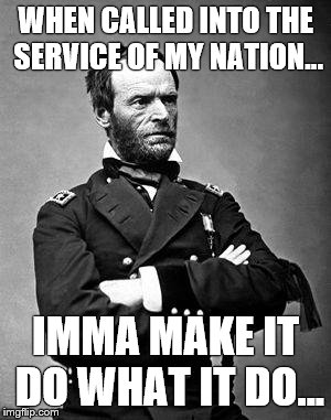 General Sherman - Imgflip