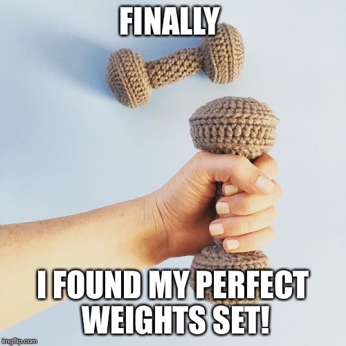 Image tagged in my perfect weight set - Imgflip