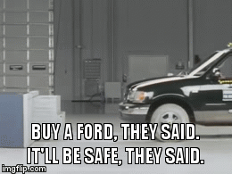 Safety of a ford - Imgflip