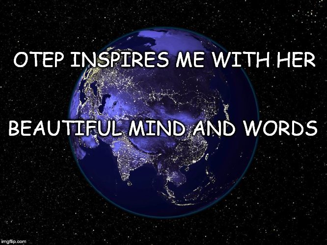 Image tagged in otep inspires me - Imgflip