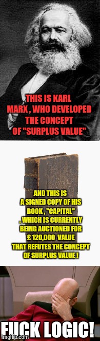 Karl Marx and the "surplus value" refuted - Imgflip