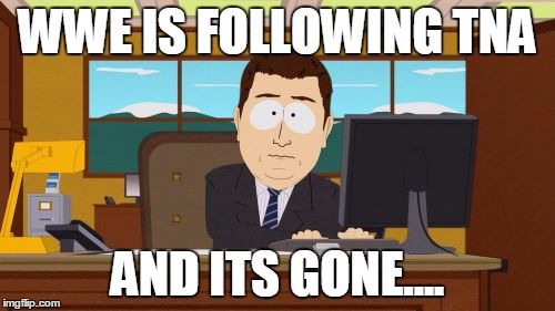 Aaaaand Its Gone Meme - Imgflip