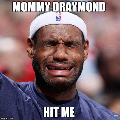 Lebron James Crying Imgflip