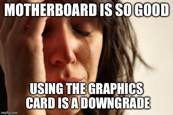First World Problems Meme - Imgflip