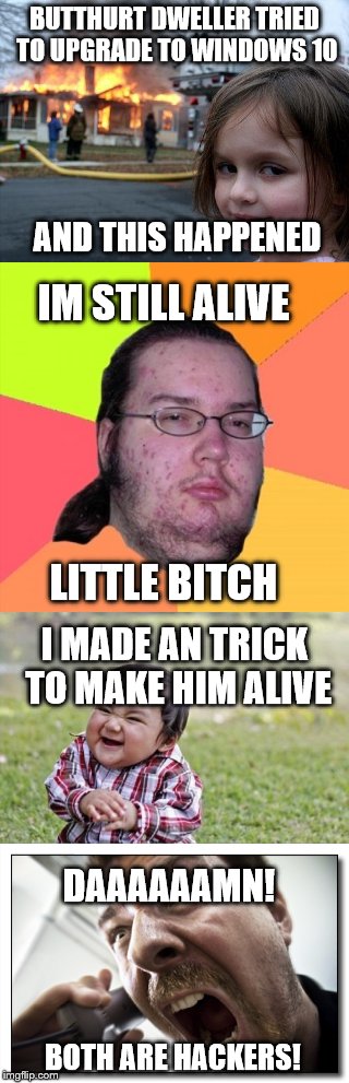 Butthurt Dweller - Imgflip