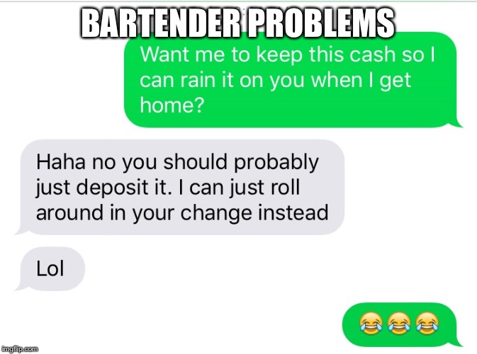 Bartender Problems Memes