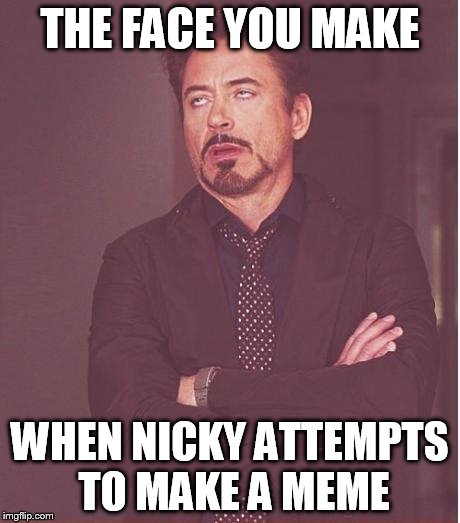 Face You Make Robert Downey Jr Meme - Imgflip