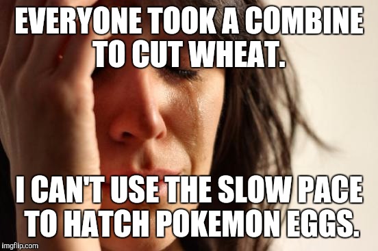 First World Problems Meme - Imgflip