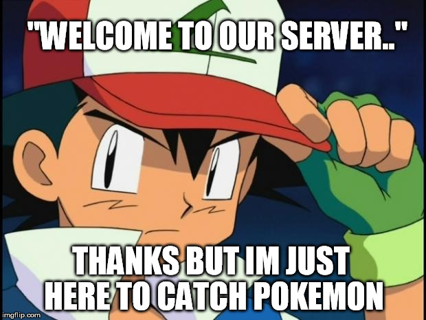 Ash catchem all pokemon - Imgflip