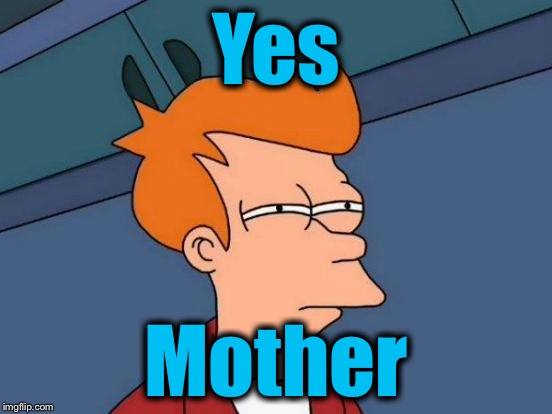 I Love Mom...... - Imgflip