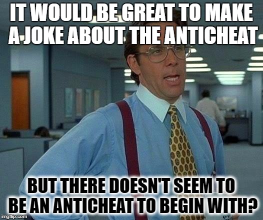 That Would Be Great Meme - Imgflip