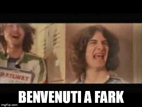 Image tagged in welcome to fark - Imgflip