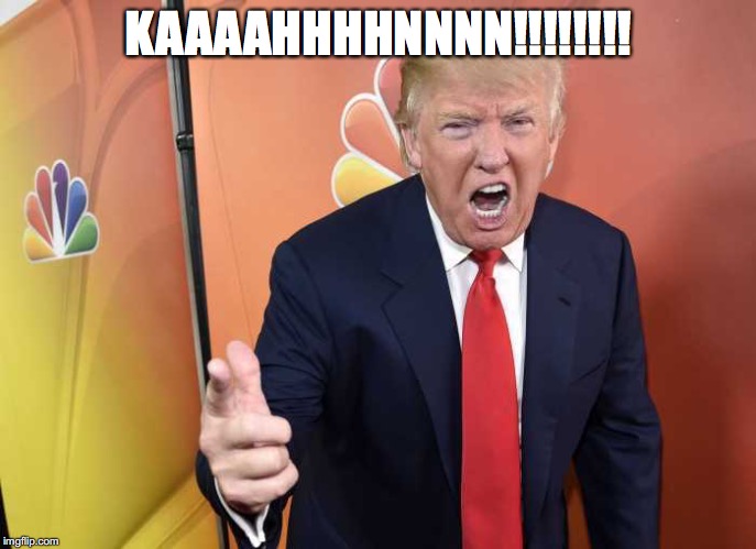 Image tagged in trump kahn - Imgflip