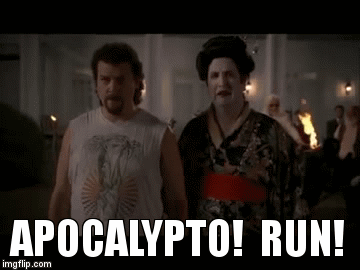 apocalypto - Imgflip