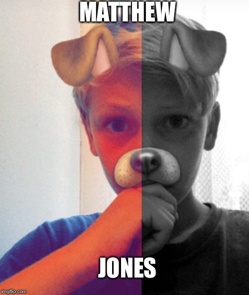 Matthew Jones!!! - Imgflip