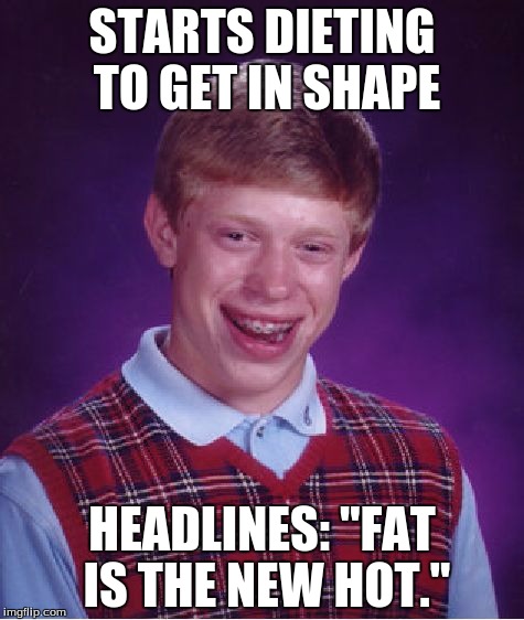 Bad Luck Brian Meme - Imgflip