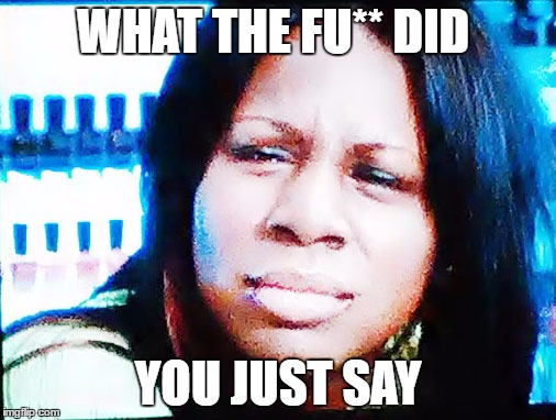 What the Fu** - Imgflip