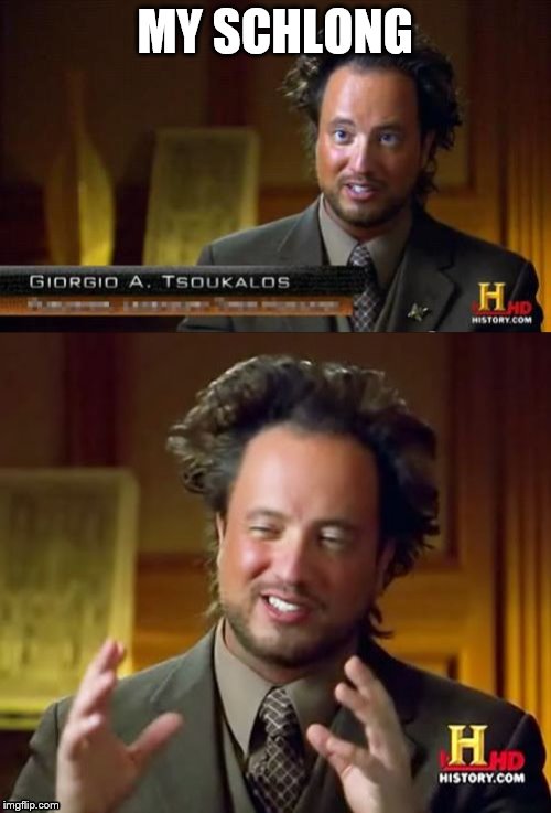 Short Ancient Aliens - Imgflip
