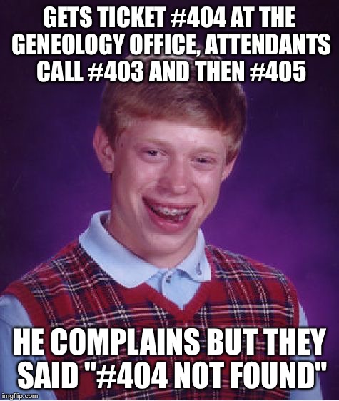 Bad Luck Brian Meme - Imgflip
