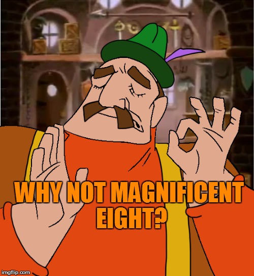 A New Magnificent Seven Movie? - Imgflip