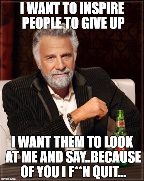 The Most Interesting Man In The World Meme - Imgflip