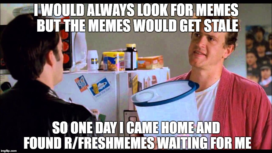 and now I have the freshest memes : r/FreshMemes