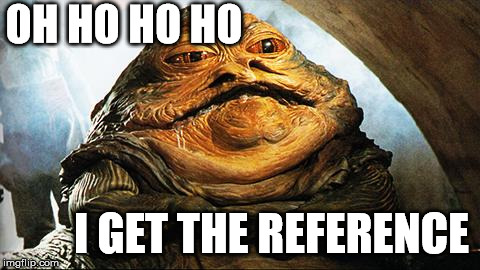 Jabba the Hutt - Imgflip