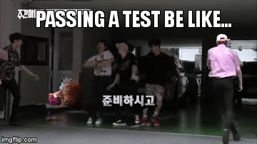 Passing a test be like... - Imgflip