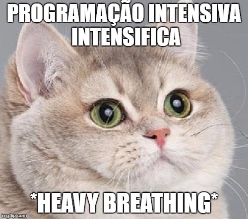 breathing intensifies - Imgflip