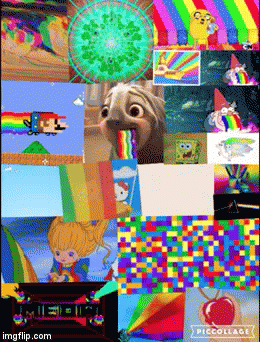 When you start seeing rainbows - Imgflip