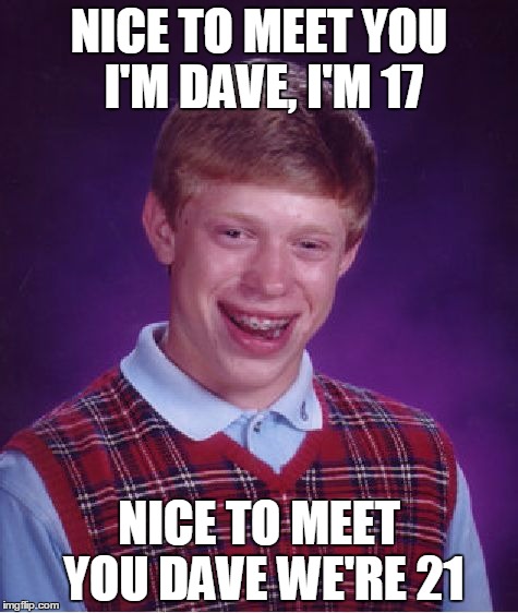 Bad Luck Brian Meme - Imgflip