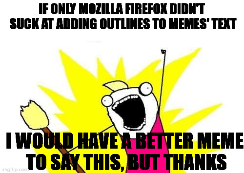 X All The Y Meme - Imgflip