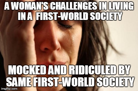 First World Problems Meme - Imgflip