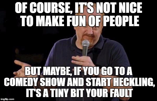 Louis ck but maybe - Imgflip